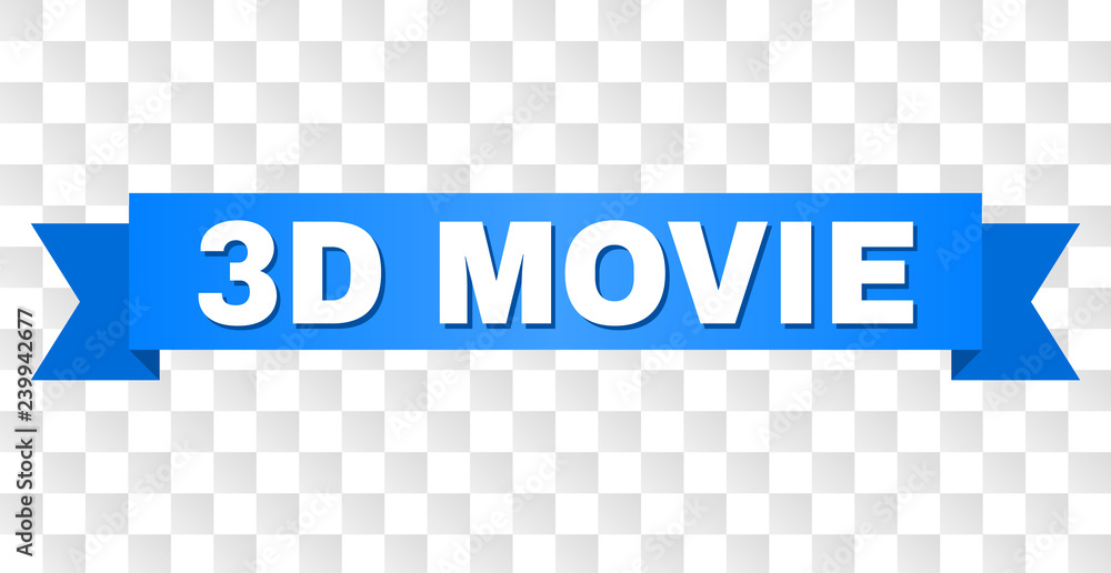 3D MOVIE text on a ribbon. Designed with white caption and blue tape ...