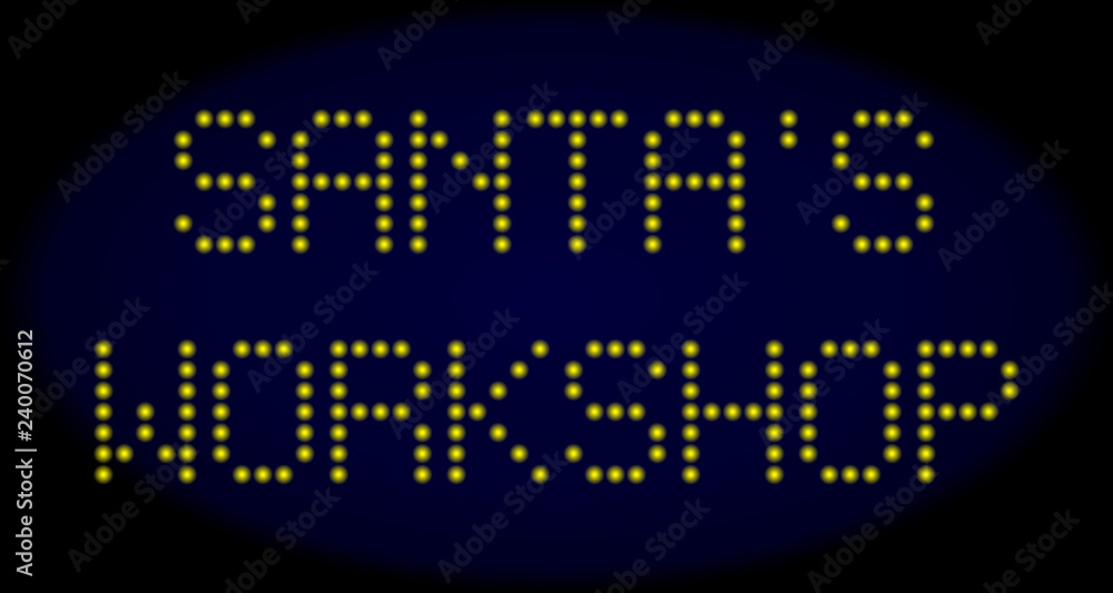 Vecteur Stock Santa'S Workshop text in LED style with round glowing ...