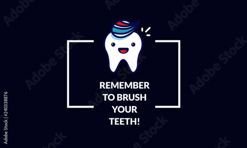 Remember to brush your teeth Health poster with Happy Tooth Vector ...