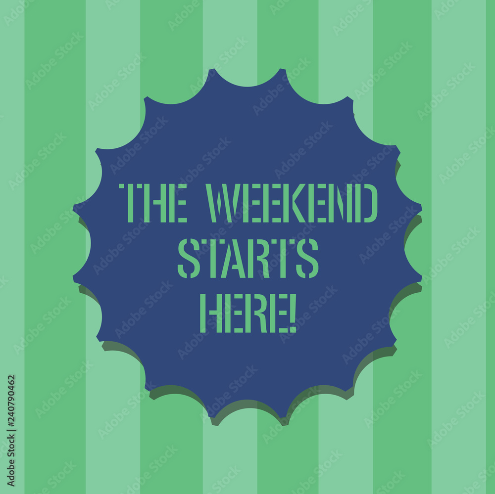The Weekend Starts Here