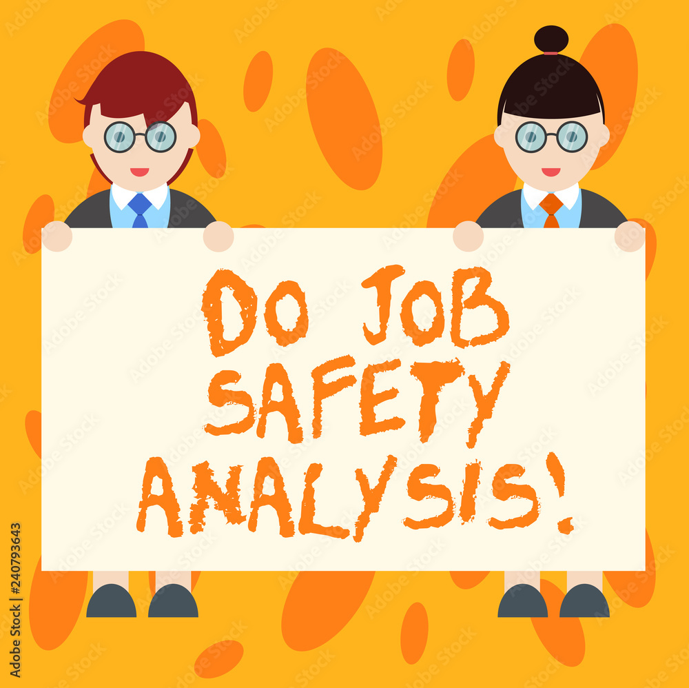 Writing note showing Do Job Safety Analysis. Business photo showcasing ...