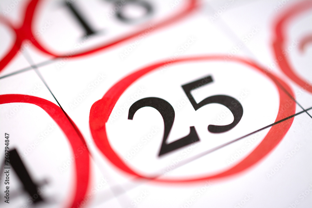 Red circle marked with pen on a calendar sheet 25 date Stock Photo ...