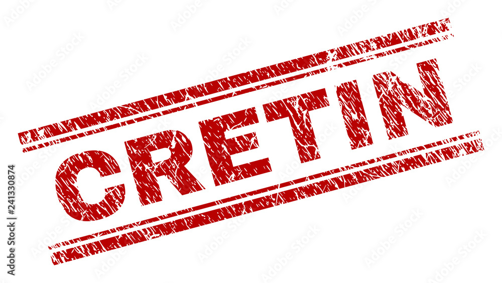 CRETIN seal print with grunge texture. Red vector rubber print of ...