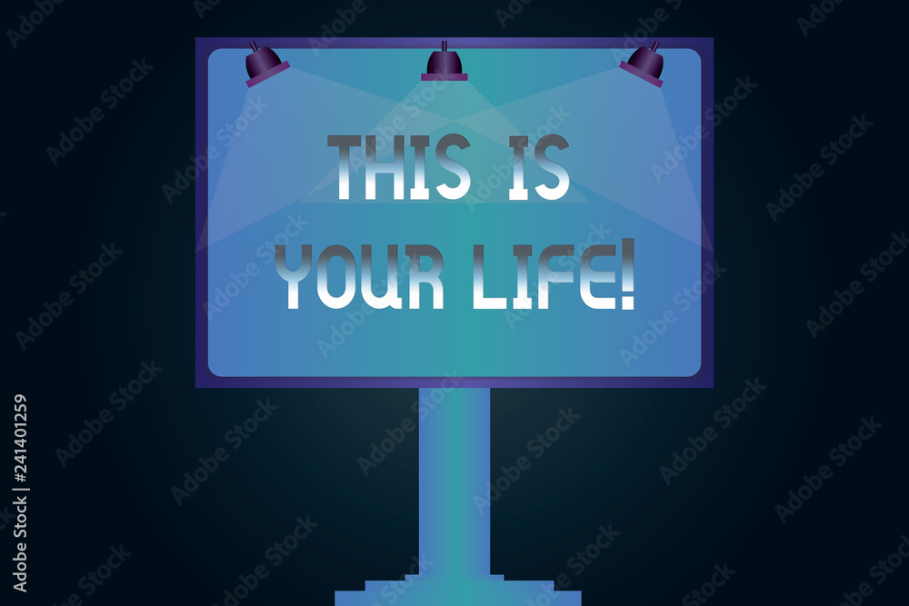 Word writing text This Is Your Life. Business concept for Motivation to ...