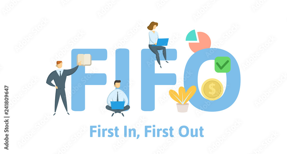 FIFO, first in, first out. Concept with keywords, letters and icons ...
