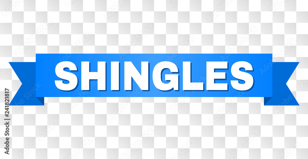 SHINGLES text on a ribbon. Designed with white caption and blue stripe ...