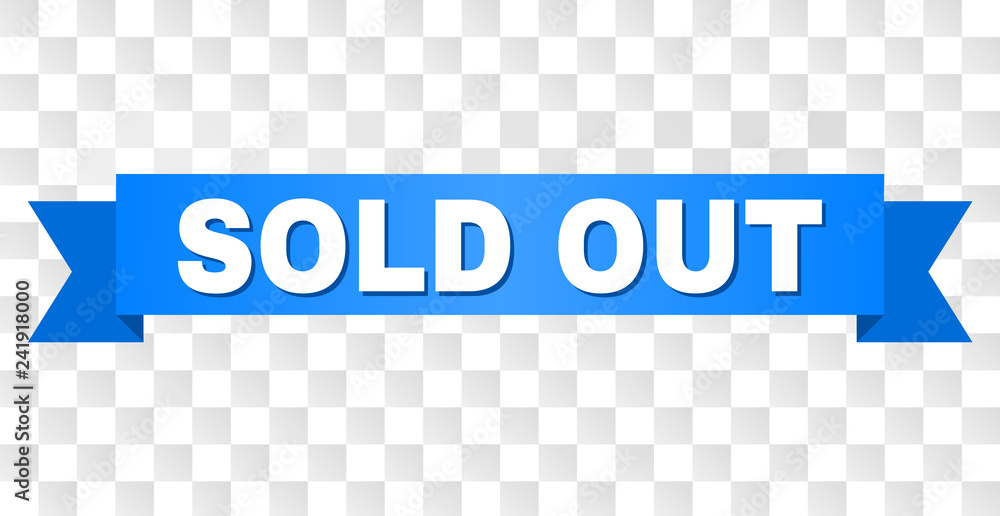 SOLD OUT text on a ribbon. Designed with white title and blue stripe ...