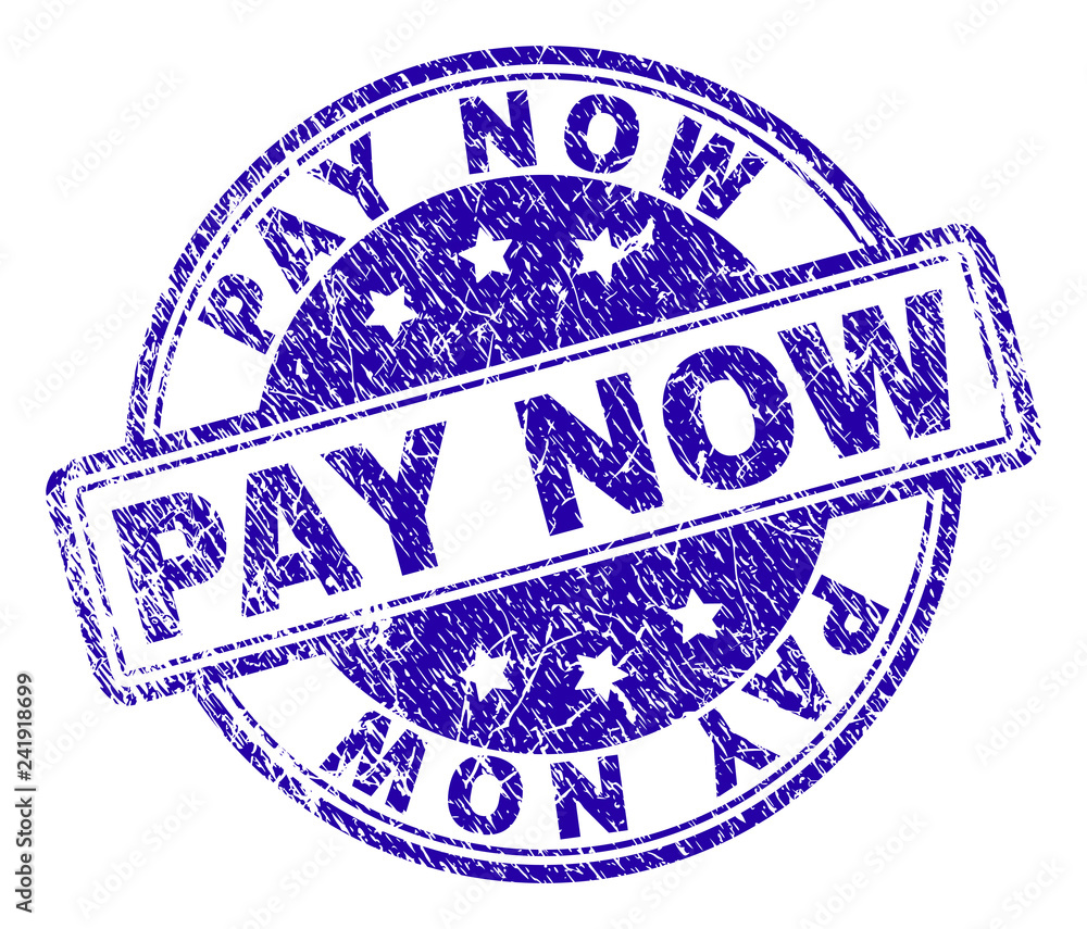 PAY NOW stamp seal watermark with distress texture. Designed with ...