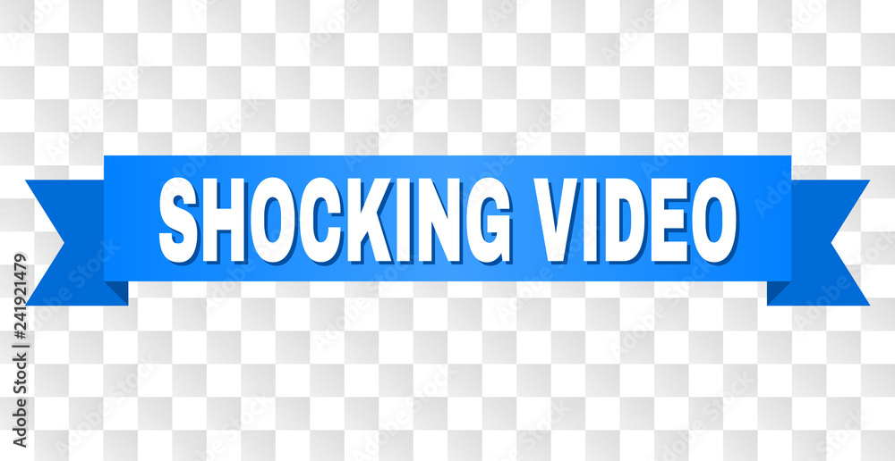 SHOCKING VIDEO text on a ribbon. Designed with white caption and blue ...