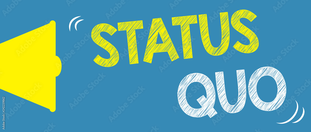 Status quo on ripped paper - Status Quo Stock Vector | Adobe Stock