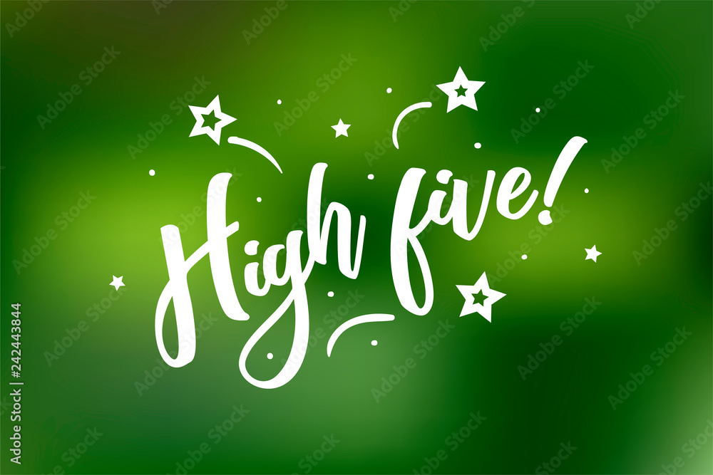 High five lettering card, banner. Beautiful greeting scratched ...