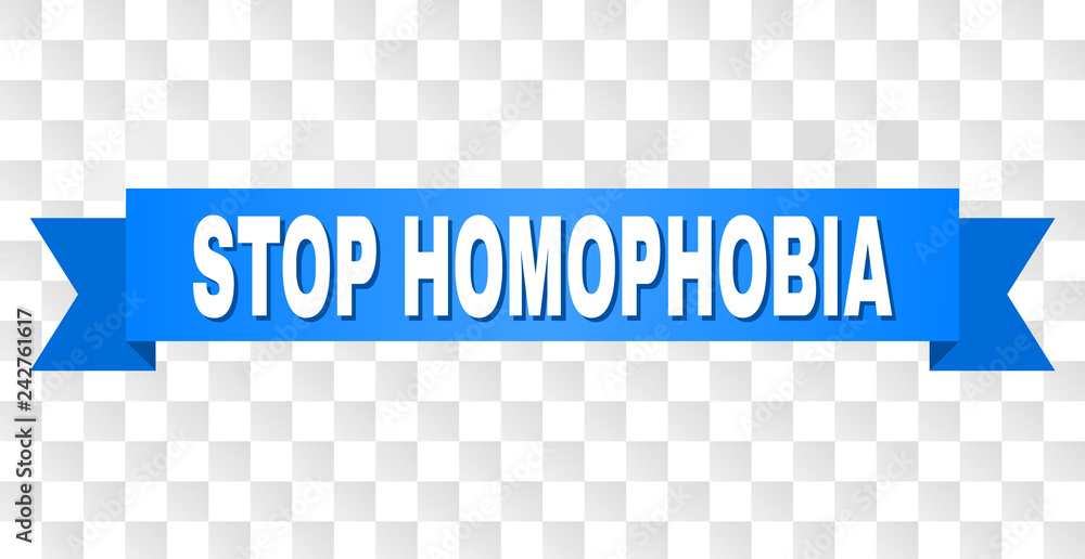 STOP HOMOPHOBIA text on a ribbon. Designed with white caption and blue ...