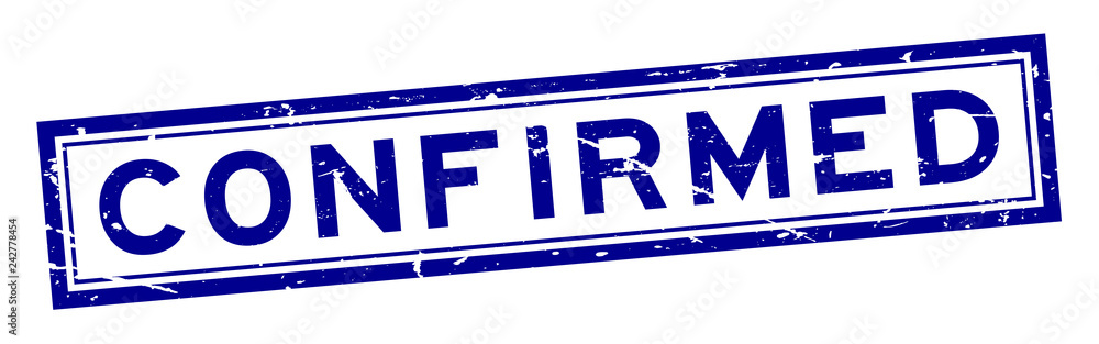 Grunge blue confirmed word square rubber seal stamp on white background ...