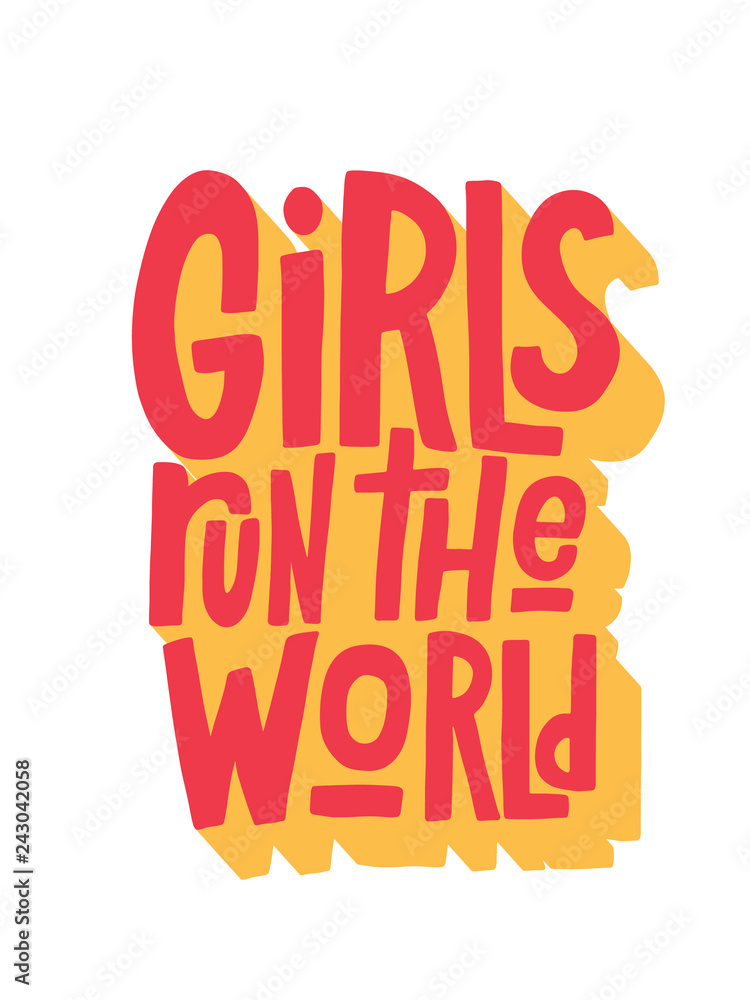 Girls run the world vector hand lettering isolated on white background ...