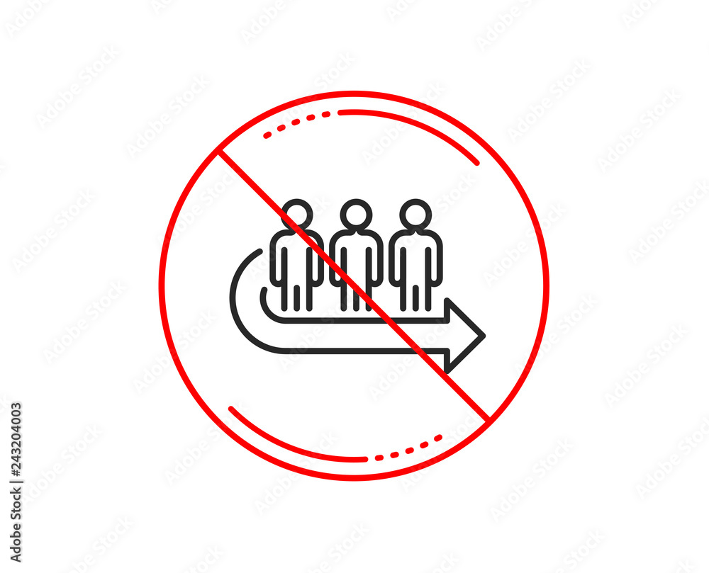 No or stop sign. Queue line icon. People waiting sign. Direction arrow ...