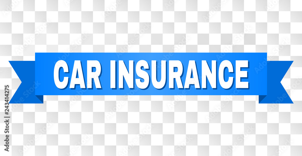 CAR INSURANCE text on a ribbon. Designed with white title and blue ...