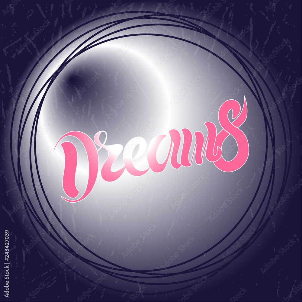 Vector illustration of hand drawn lettering of text Dreams Stock Vector ...