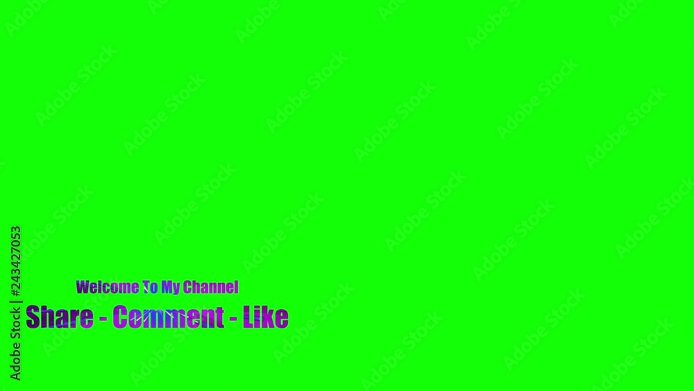 Welcome To My Channel Share Comment Like Text Lower Thirds - Chroma Key ...