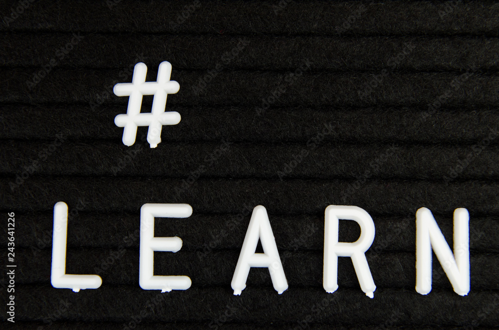 Learn with hash tag. Motivation for learning. Stock Photo | Adobe Stock