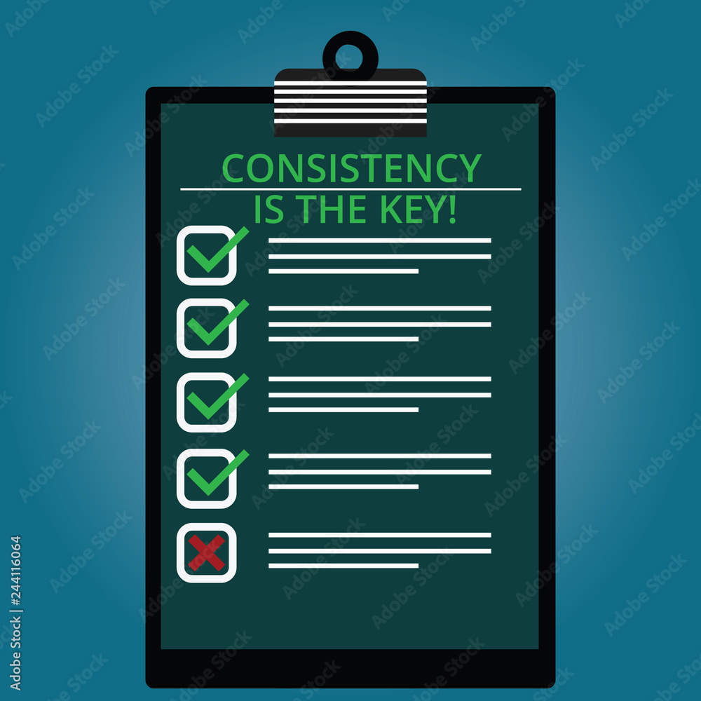 Writing note showing Consistency Is The Key. Business photo showcasing ...