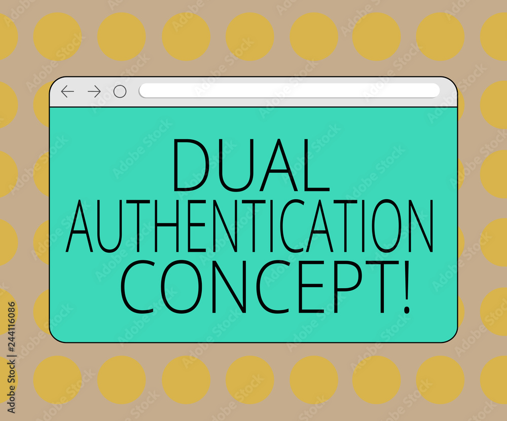 Word writing text Dual Authentication Concept. Business concept for ...