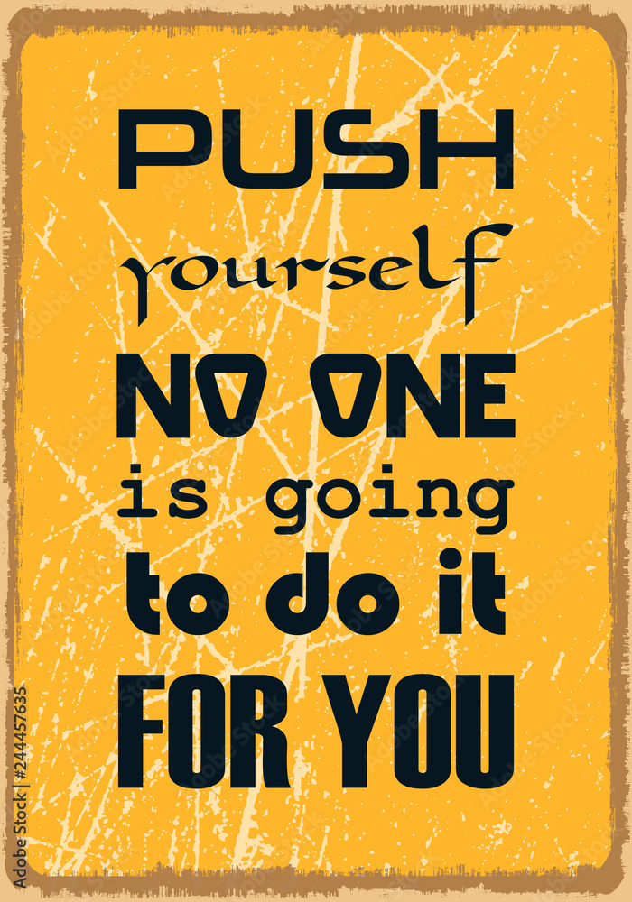 Push Yourself Quotes