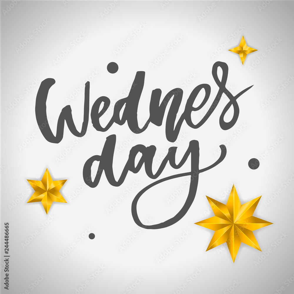 Wednesday. It s like a middle finger of the week. Brush Lettering ...