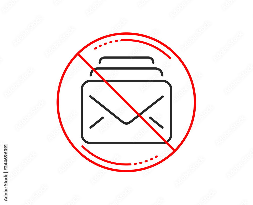 No or stop sign. Mail line icon. New Messages correspondence sign. E ...