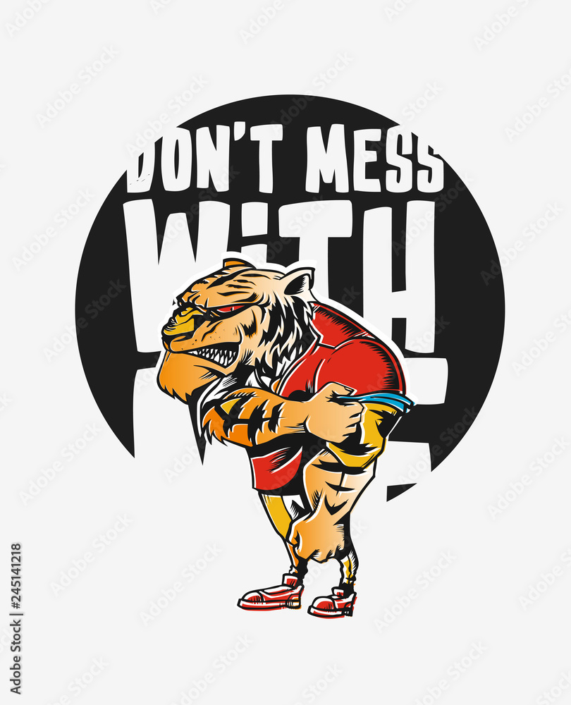 Don't Mess With Me- poster, Hand Drawn Sketch Vector illustration ...