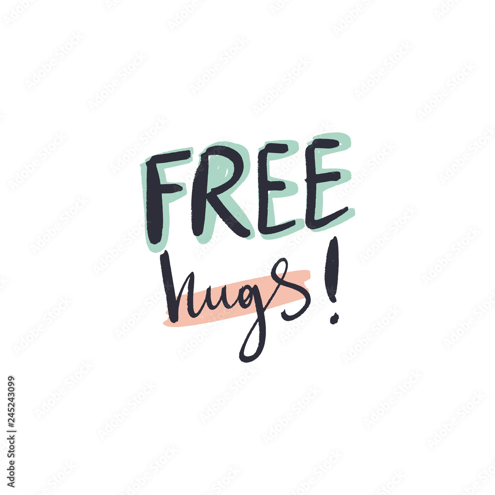 Free hugs hand lettering, careless brush font, sign, print. Vector and ...