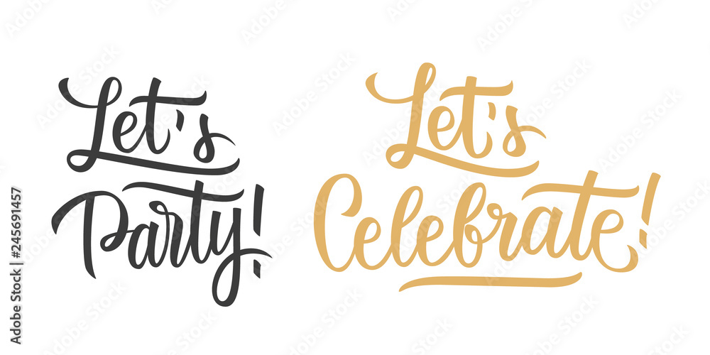 Vecteur Stock Let's Party, Let's Celebrate hand lettering text design ... Vecteur Stock Let's Party, Let's Celebrate hand lettering text design ...