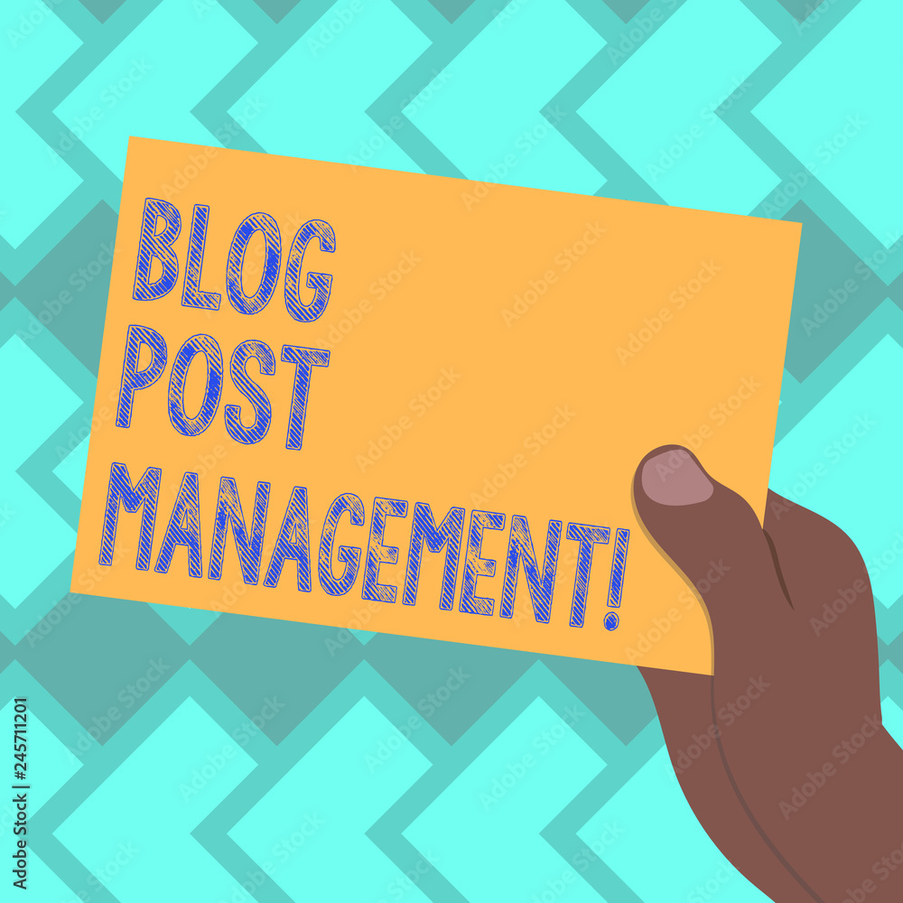 Text sign showing Blog Post Management. Conceptual photo Handling and ...
