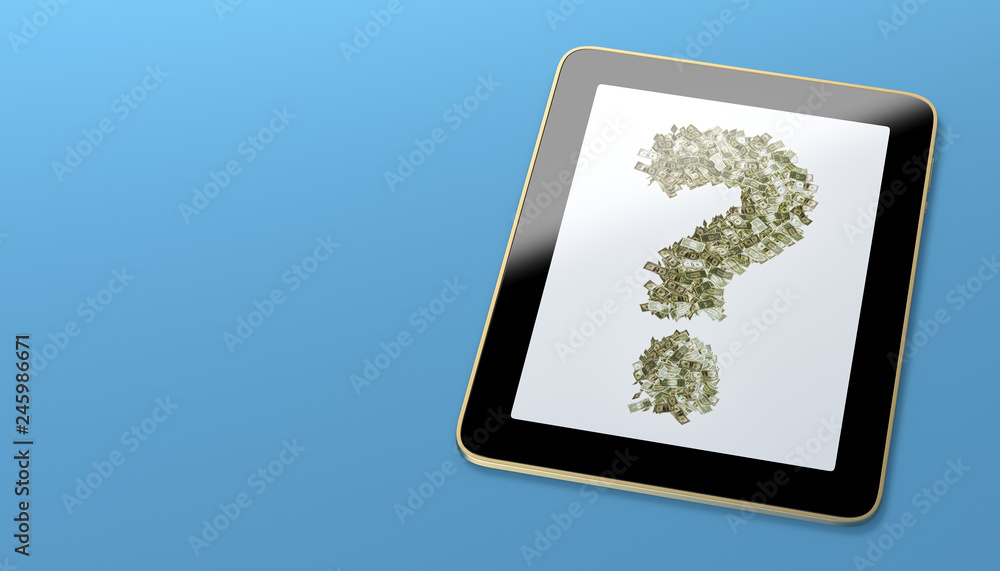 Generic Tablet displaying a question mark made fom Dollar bills - 3d ...