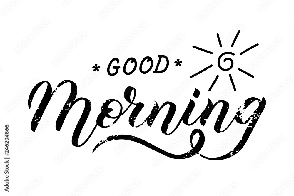 Good Morning lettering text card. Beautiful calligraphy typography ...