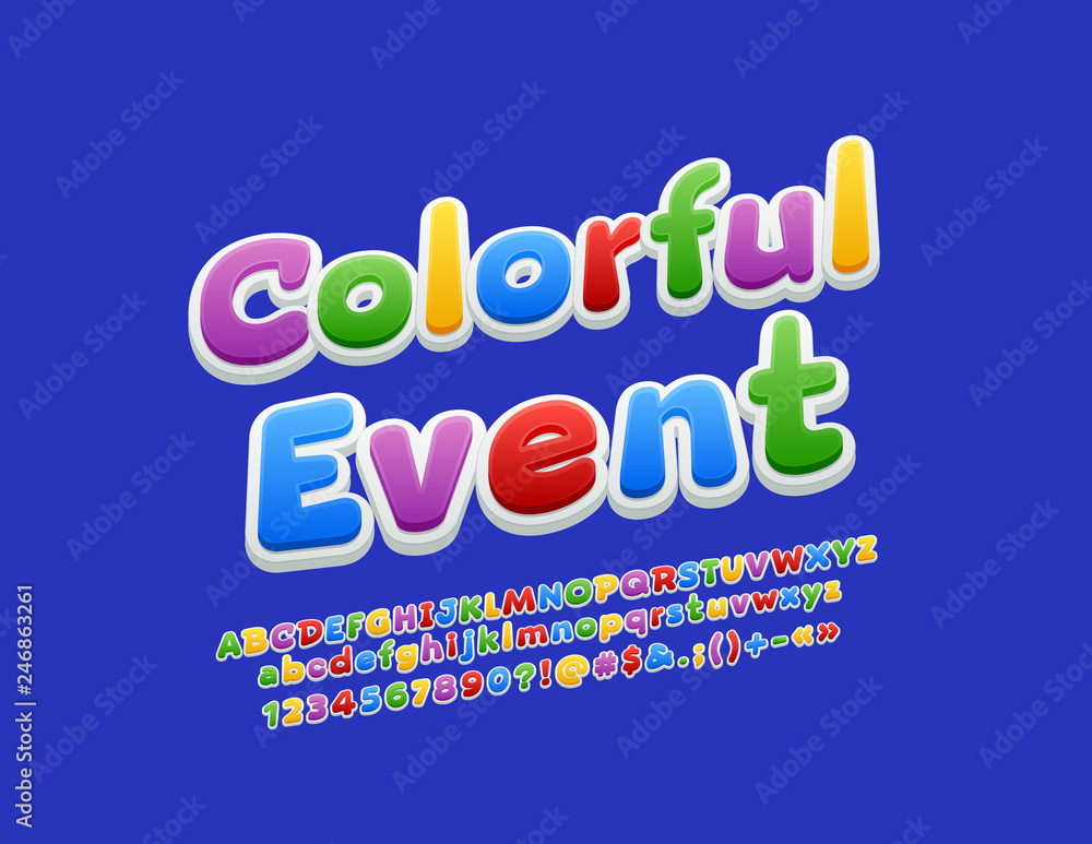 Vector bright poster Colorful Event with Kids style Font. Children ...