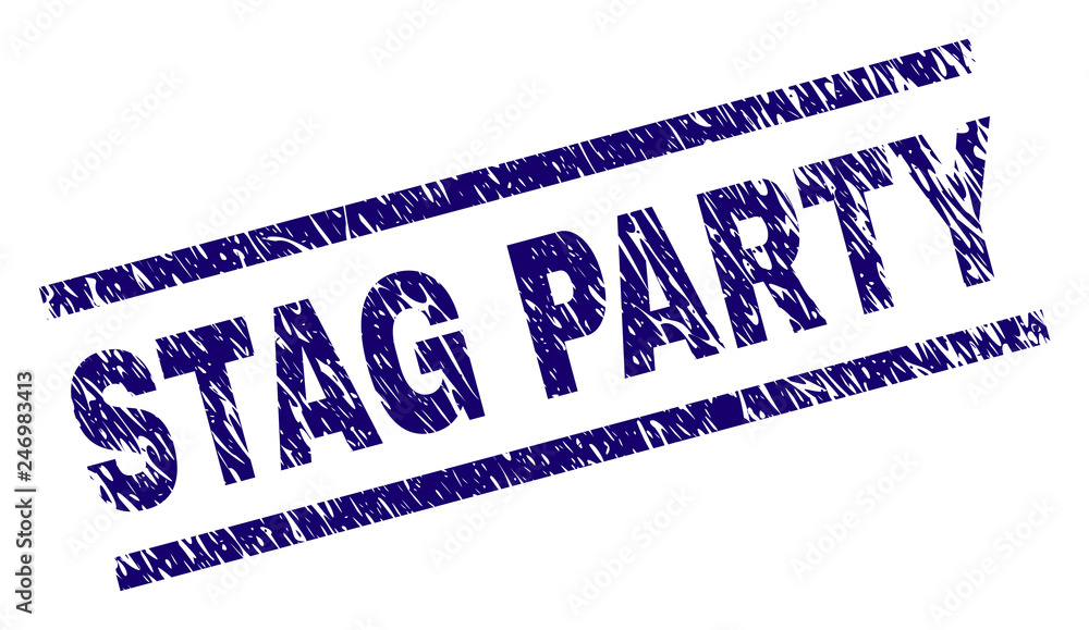 STAG PARTY seal print with grunge style. Blue vector rubber print of ...