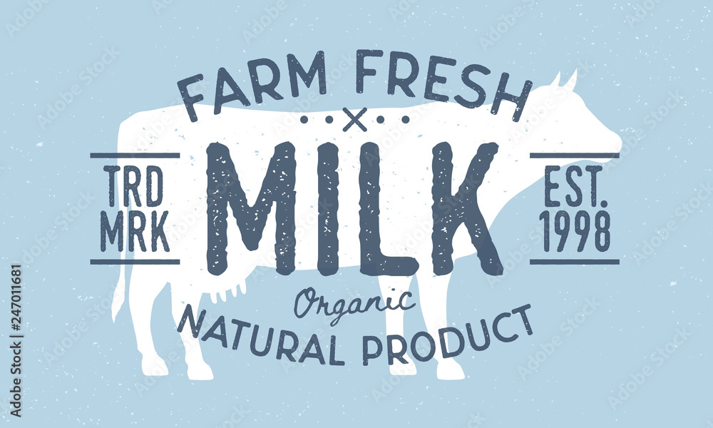 Milk logo. Farm fresh milk vintage design logo, poster. Cow silhouette ...