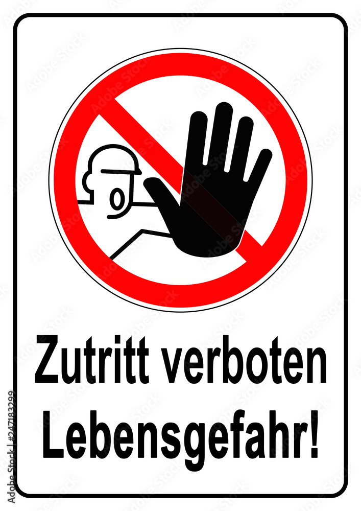 ks432 Kombi-Schild - german text - Zutritt verboten - Lebensgefahr ...