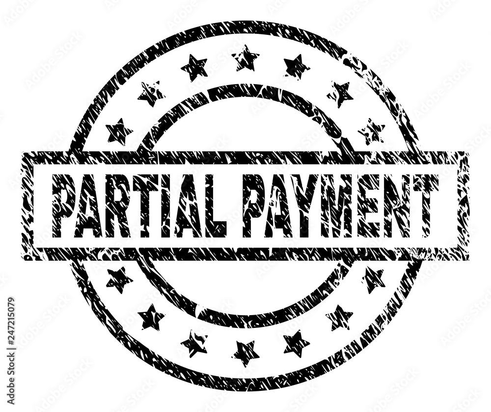 PARTIAL PAYMENT stamp seal watermark with distress style. Designed with ...