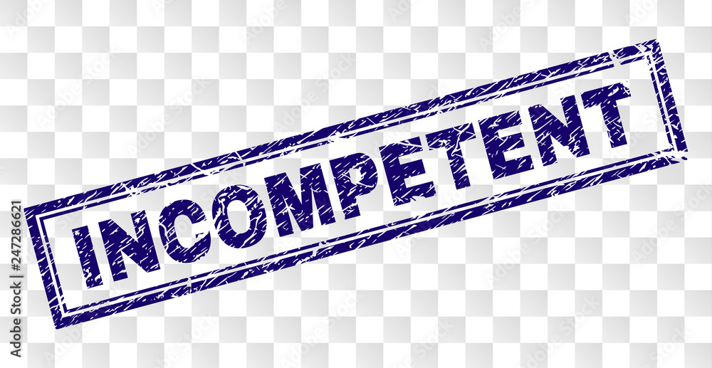 INCOMPETENT stamp seal print with rubber print style and double framed ...