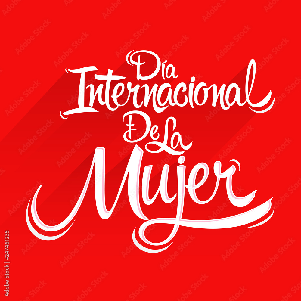 Dia Internacional de la Mujer, International Womens Day Spanish text ...