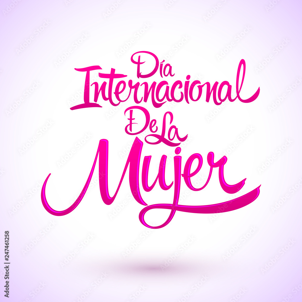 Dia Internacional de la Mujer, International Womens Day Spanish text ...