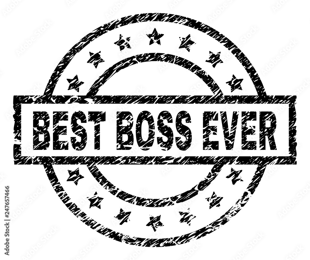 BEST BOSS EVER stamp seal watermark with distress style. Designed with ...
