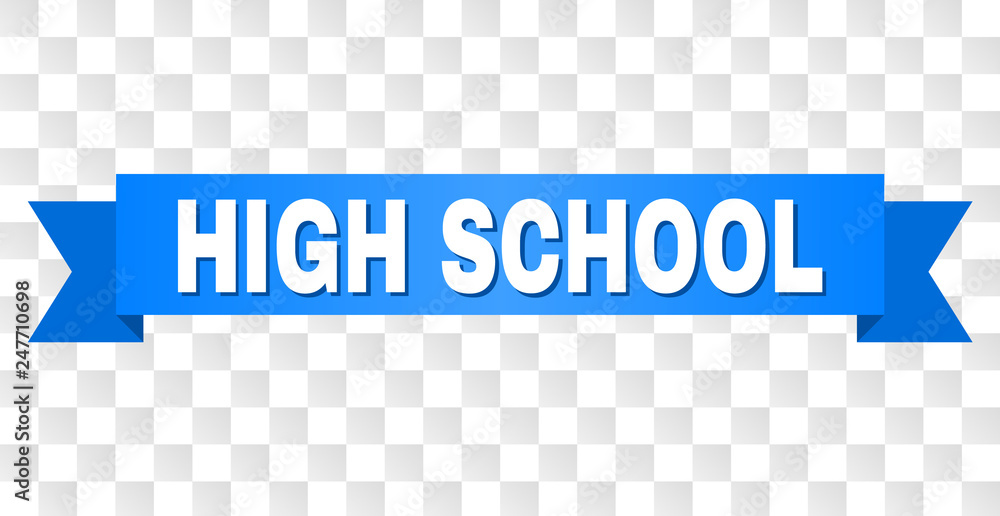 HIGH SCHOOL text on a ribbon. Designed with white title and blue tape ...