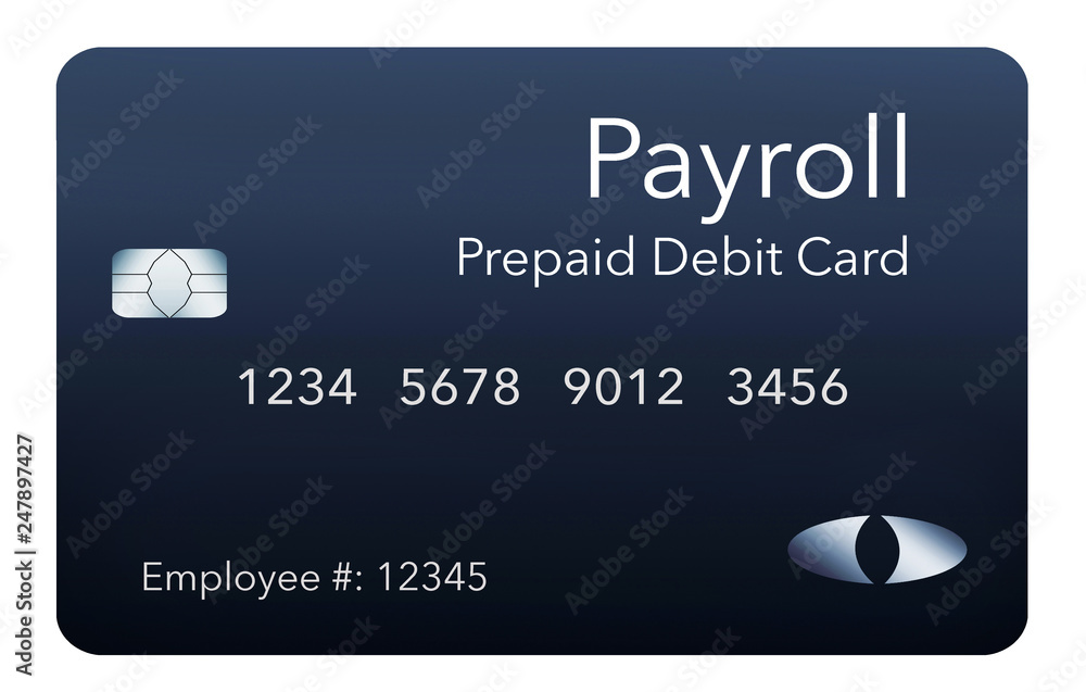 Here is a payroll debit card. It is a pre-paid debit card used to pay ...