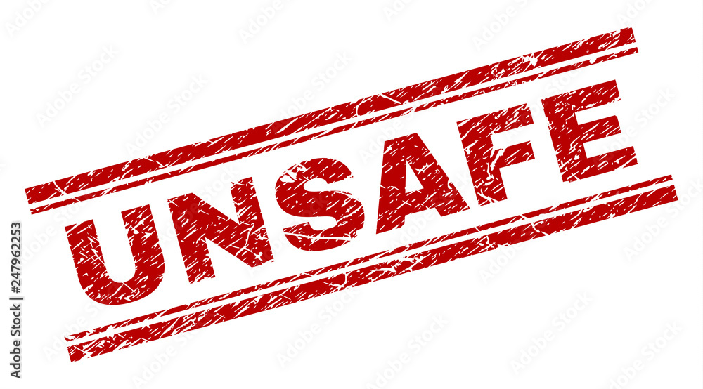 UNSAFE seal print with grunge texture. Red vector rubber print of ...