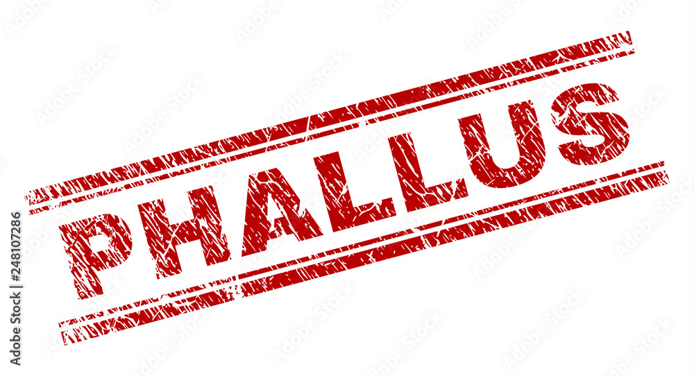 PHALLUS seal imprint with grunge texture. Red vector rubber print of ...