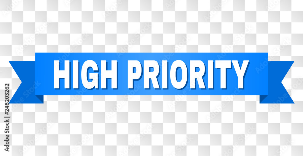 HIGH PRIORITY text on a ribbon. Designed with white caption and blue ...