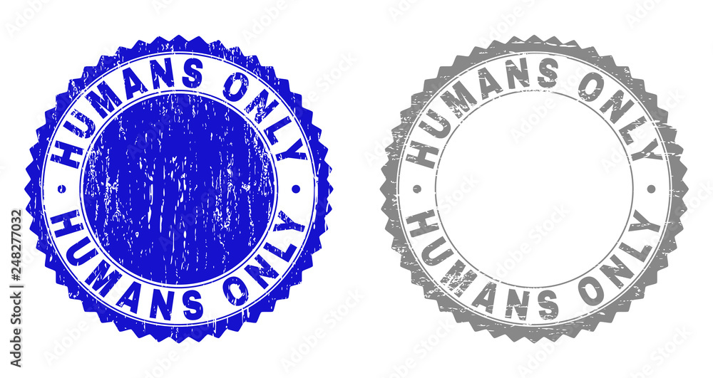 Grunge HUMANS ONLY stamp seals isolated on a white background. Rosette ...