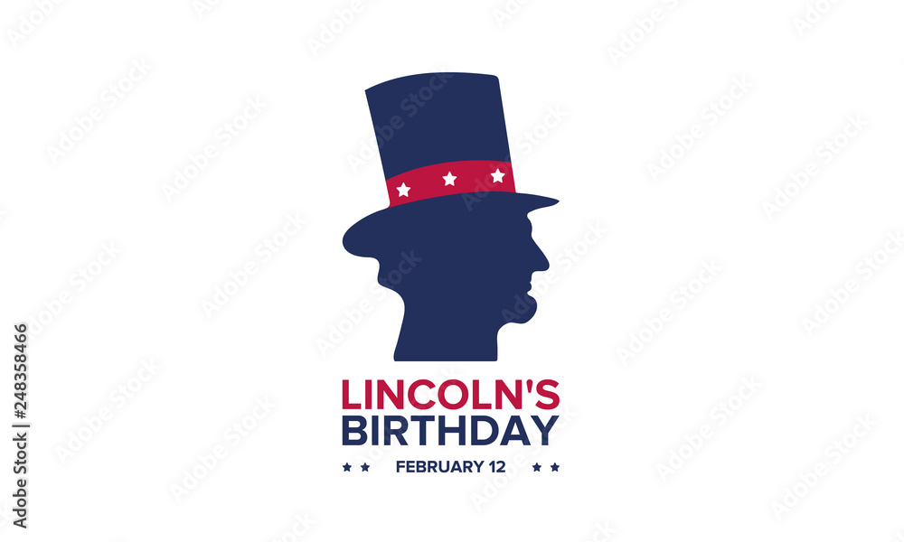 Abraham Lincoln’s Birthday. National holiday in the United States ...
